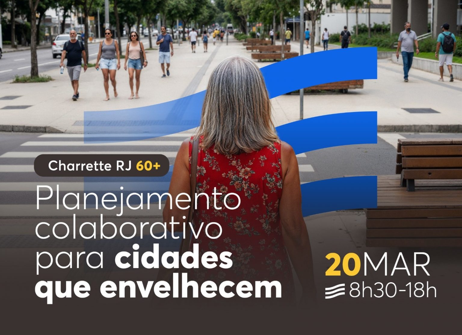 Charrette RJ 60+: workshop propõe soluções para cidades mais acessíveis ...